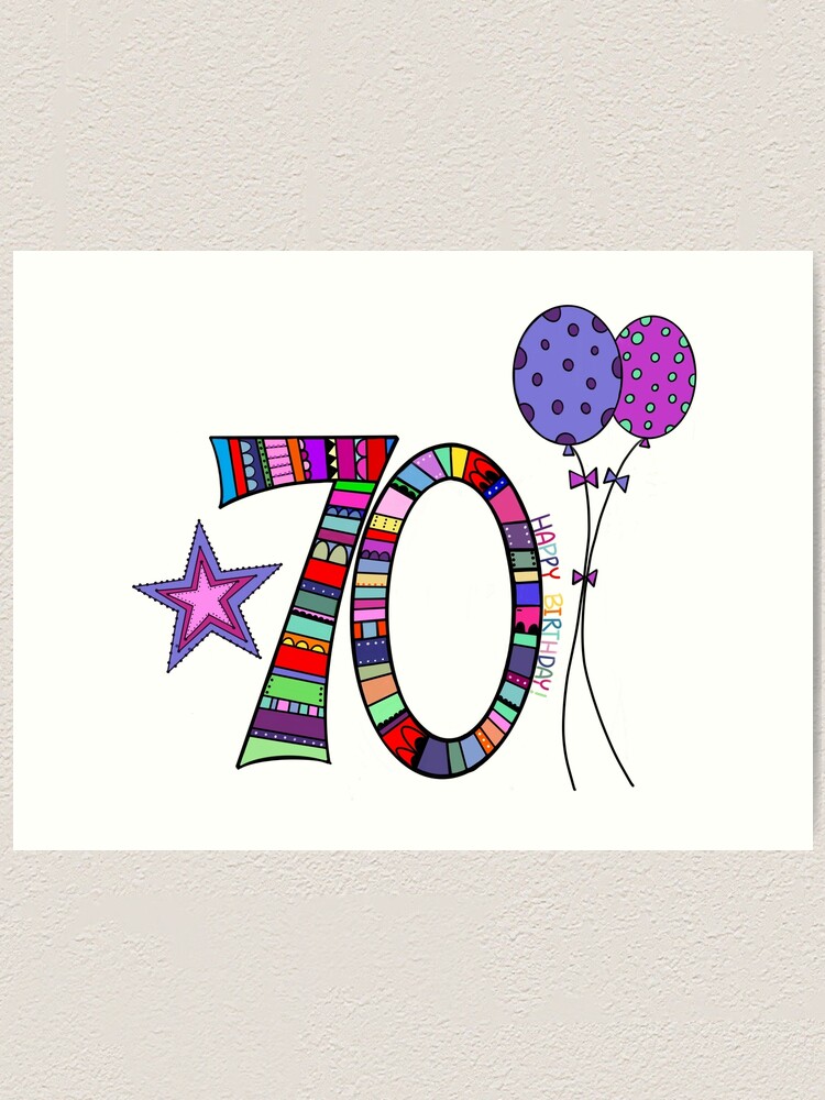 "Happy 70th Birthday - Colorful Doodle - Balloons" Art Print by ...