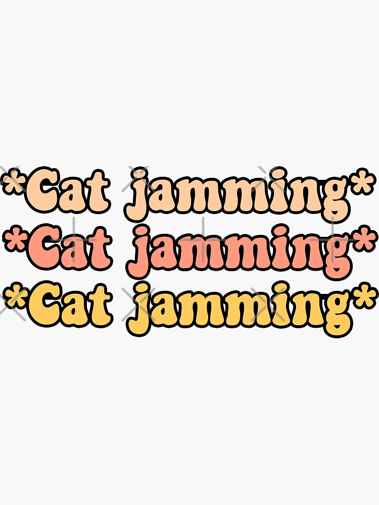 "CatJAM meme tiktok trending reference" Sticker for Sale by mindybubble ...