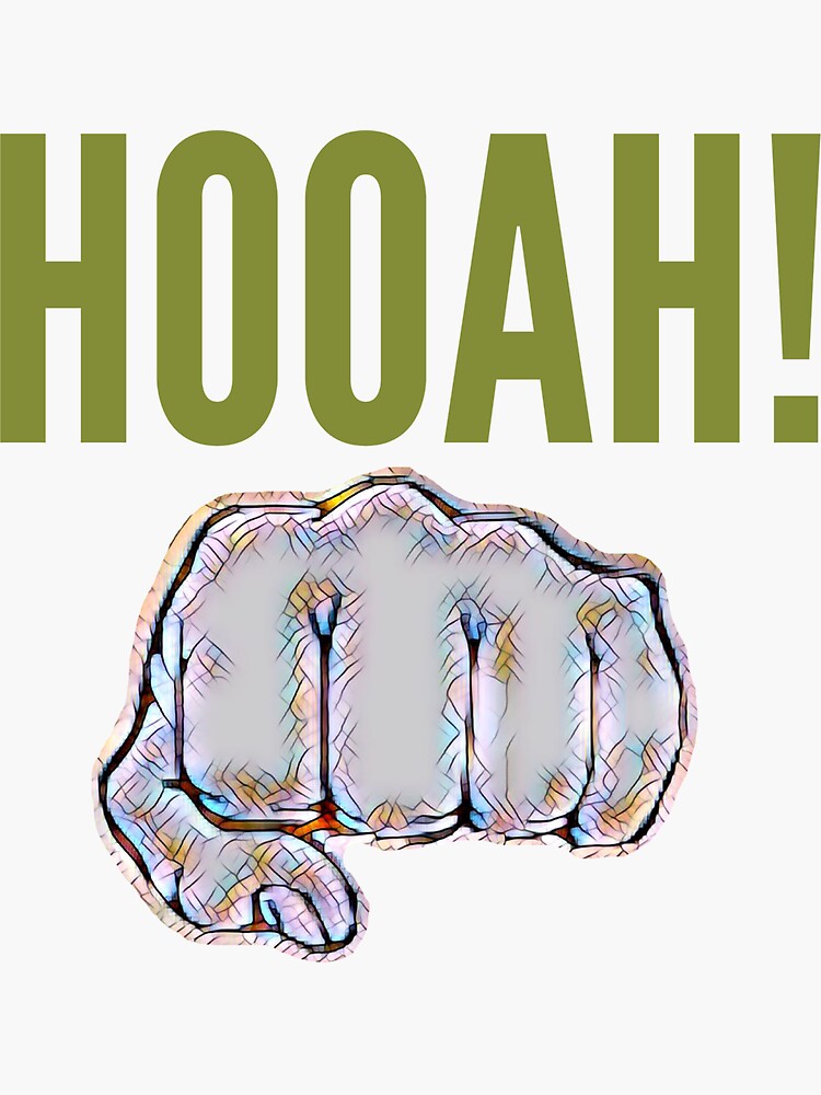 "HOOAH" Sticker for Sale by Michael & Val Saletta | Redbubble