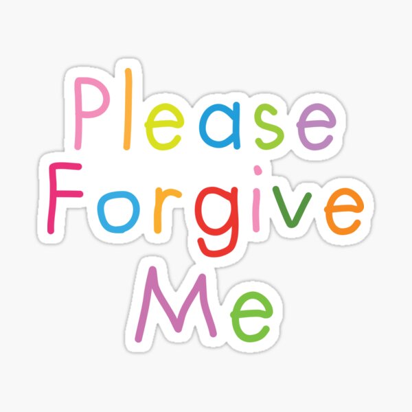 "Please forgive me" Sticker for Sale by jazzydevil | Redbubble