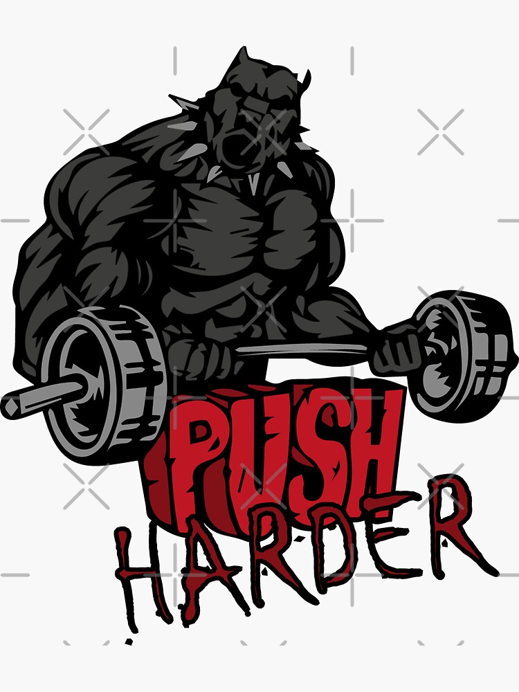 "PUSH HARDER DESIGN" Sticker for Sale by Gurinder-singh | Redbubble