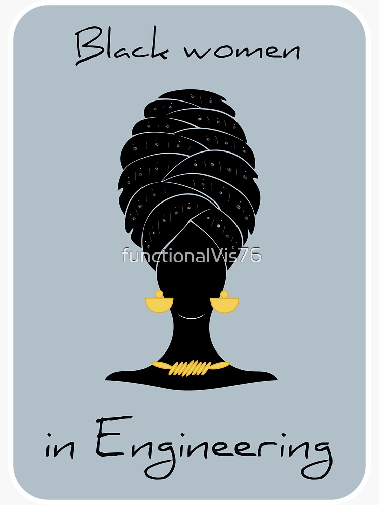 "Black women in engineering sticker" Sticker by functionalVis76 | Redbubble