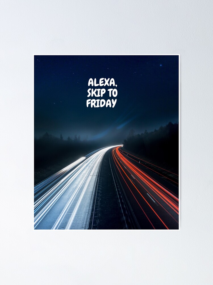 "Alexa" Poster for Sale by TheHumanThings | Redbubble