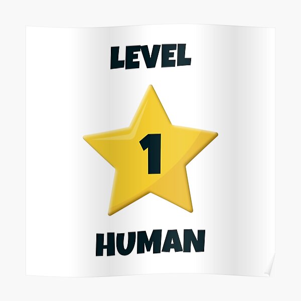 "Level 1 Human Kids Outfit" Poster by KiddieThreads | Redbubble