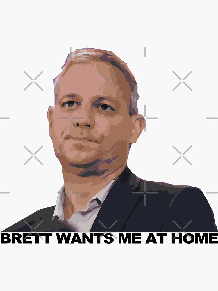 "Brett Sutton wants me at home stickers" Sticker by outhmanerkibi ...