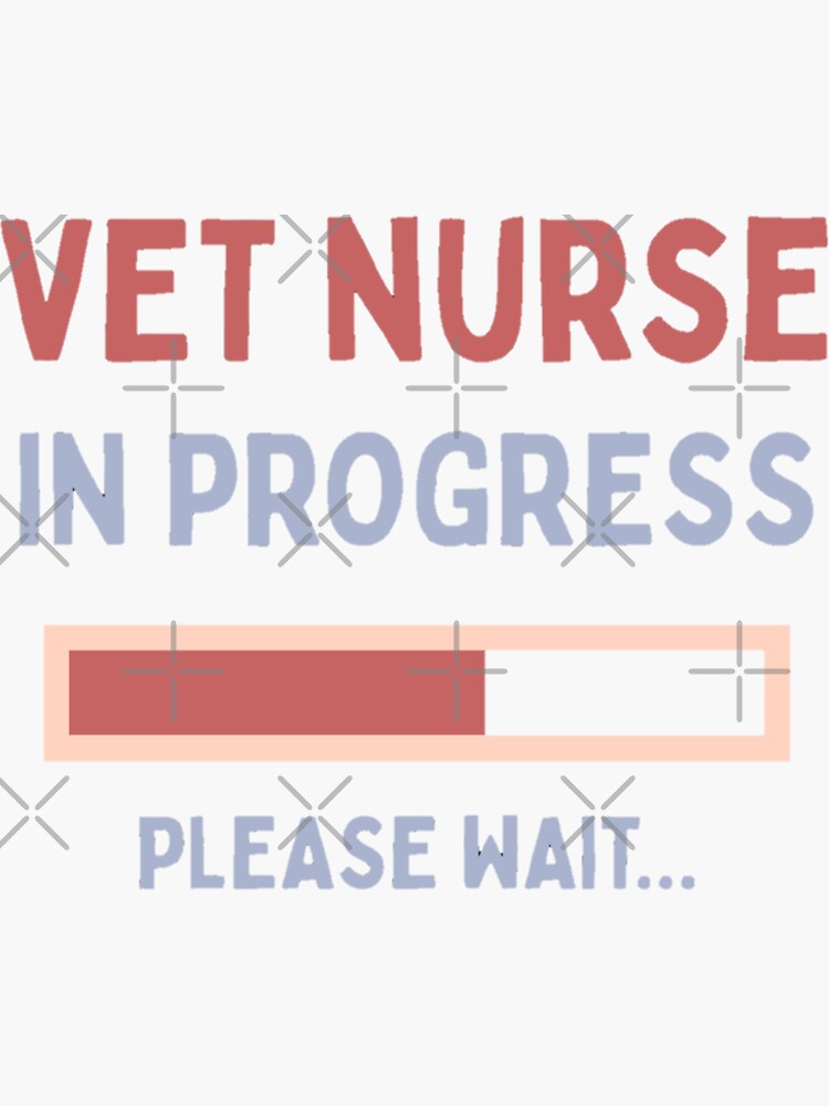 "Vet nurse in progress-future veterinary nurse" Sticker by PetLife ...