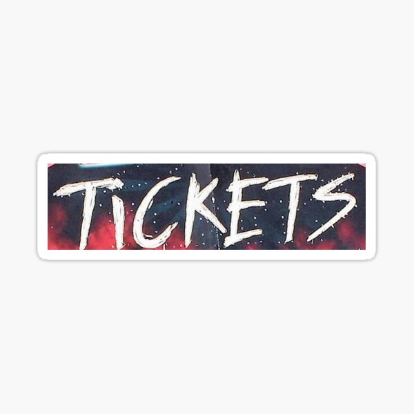 "Tickets!" Sticker by lezahredle | Redbubble