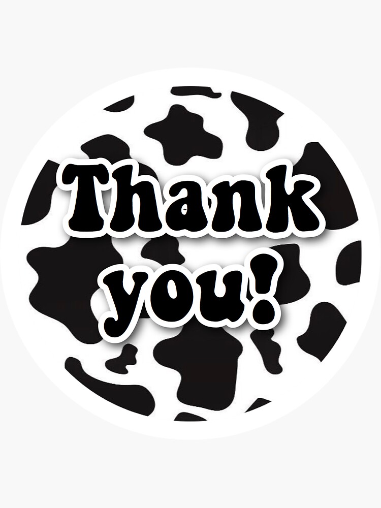 "cow print thank you sticker!" Sticker for Sale by hanidesign | Redbubble
