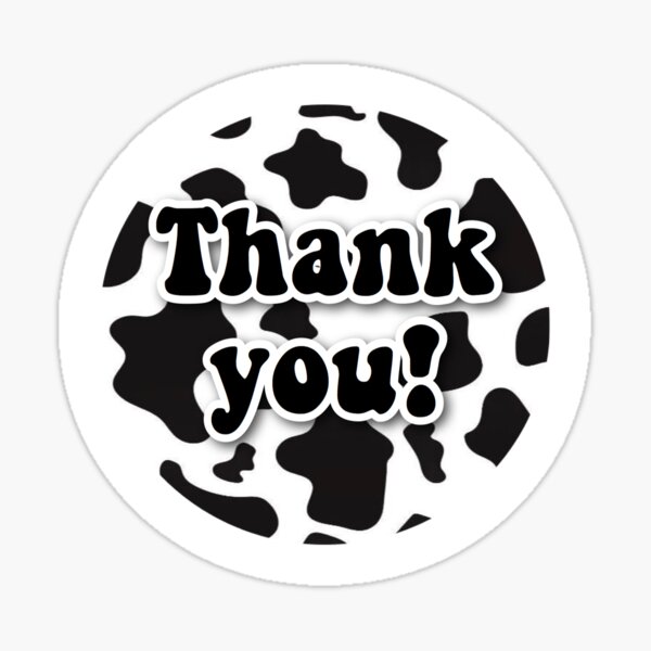 "cow print thank you sticker!" Sticker for Sale by hanidesign | Redbubble