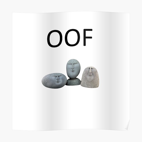"OOF STONES | OOF Stones Meme" Poster for Sale by rajputdhavals | Redbubble