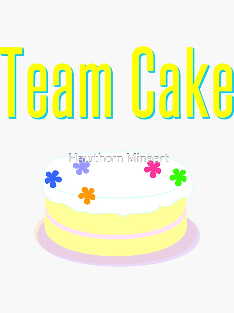 "Team Cake" Sticker by electrasteph | Redbubble