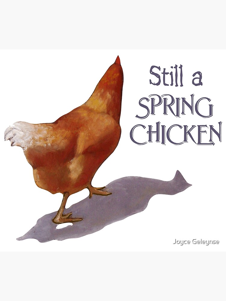 "Still a Spring Chicken, Artwork of Walking Hen, Humor" Framed Art ...