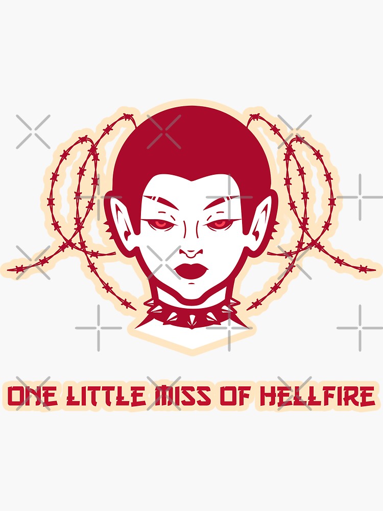 "One little miss of hellfire" Sticker for Sale by Gdesigns1998 | Redbubble