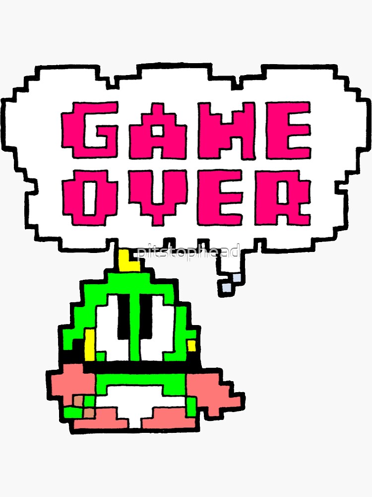 "Bubble Bobble Inspired Bob GAME OVER design" Sticker by pitstophead ...