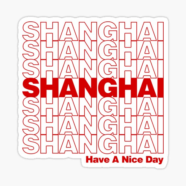 "Shanghai" Sticker by designsheaven | Redbubble