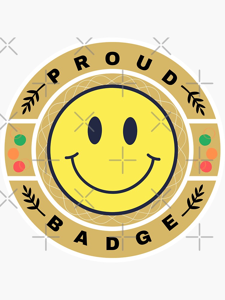 "Smiley Proud Badge - I'm Proud of You" Sticker by NamColors | Redbubble