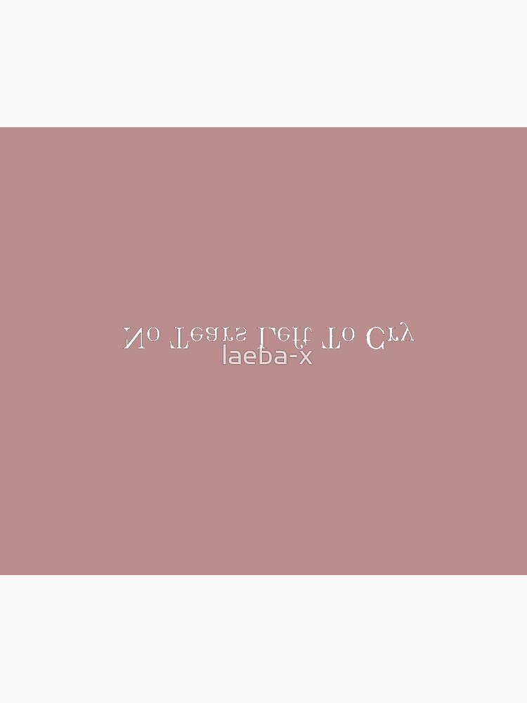 "no tears left to cry " Tapestry for Sale by laeba-x | Redbubble