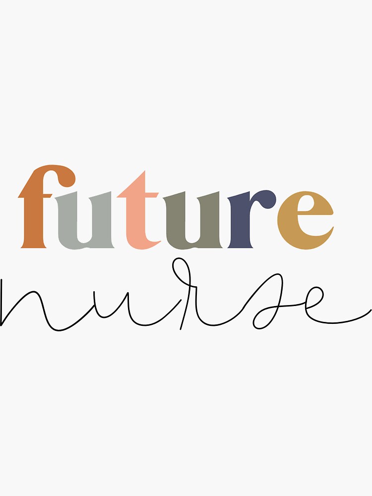 "Future Nurse, Nursing Student" Sticker for Sale by tofumofo | Redbubble