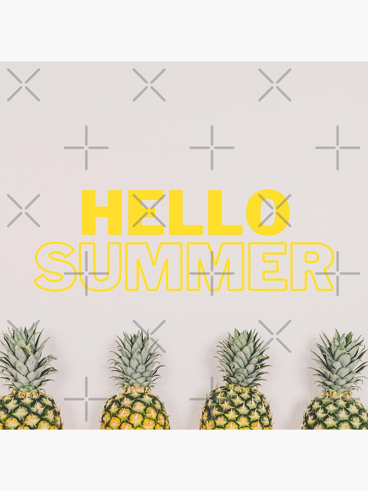 "Hello Summer Pineapple " Sticker for Sale by Pretty-Prints | Redbubble