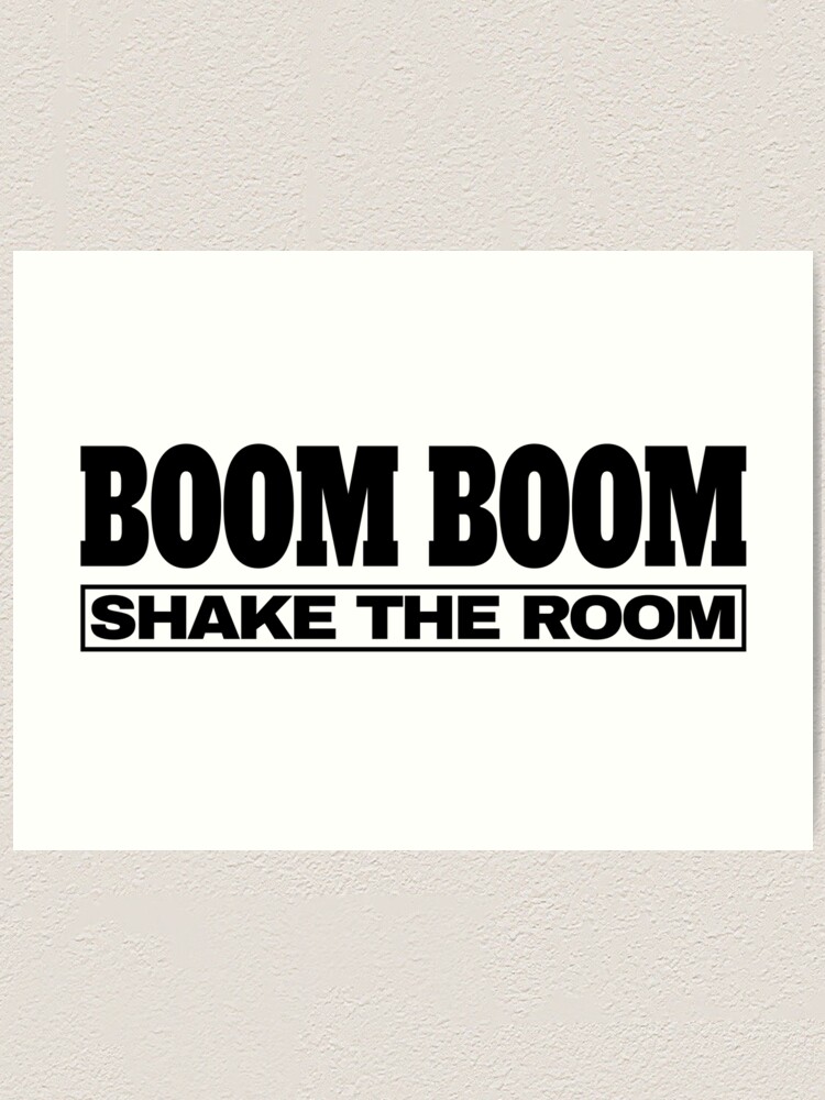 "Boom Boom, Shake the Room" Art Print by Neonyx2020 | Redbubble