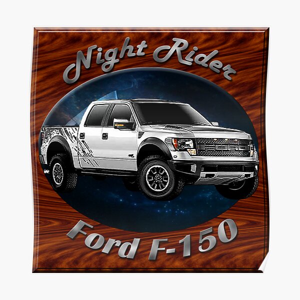 "Ford F-150 Truck Night Rider" Poster for Sale by hotcarshirts | Redbubble