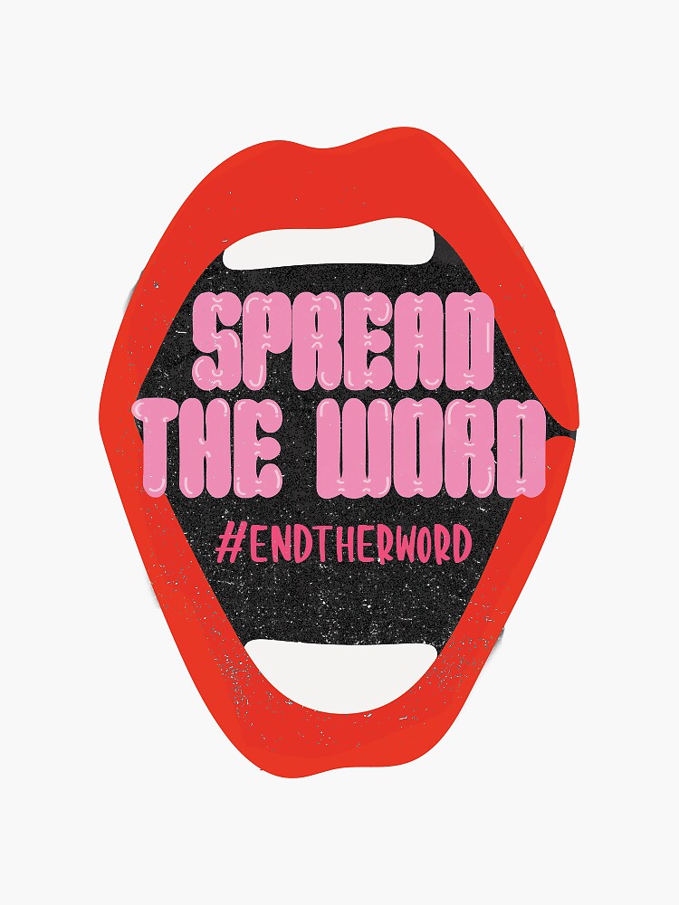 "End the R-Word" Sticker for Sale by calliewiley | Redbubble
