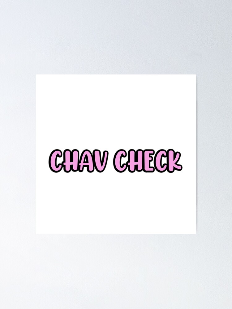 "Chav Check" Poster by CassieG00 | Redbubble