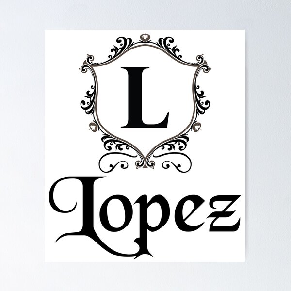 "Lopez" Poster for Sale by 1PointlessPeach | Redbubble