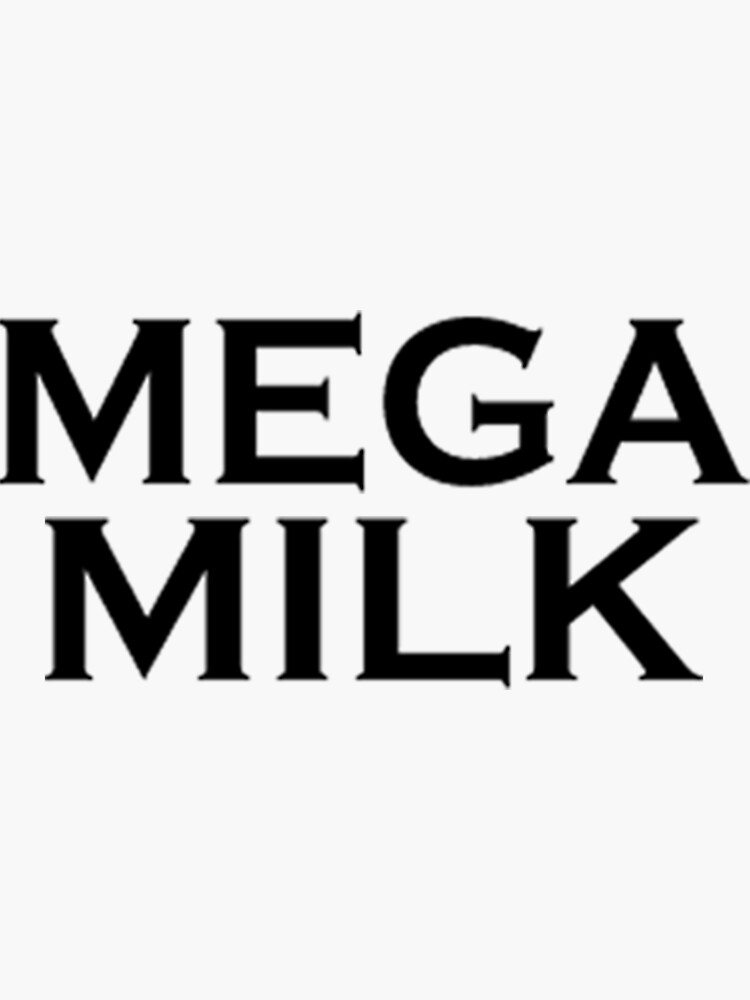 "Original MEGA MILK" Sticker for Sale by ahlaissuffering | Redbubble