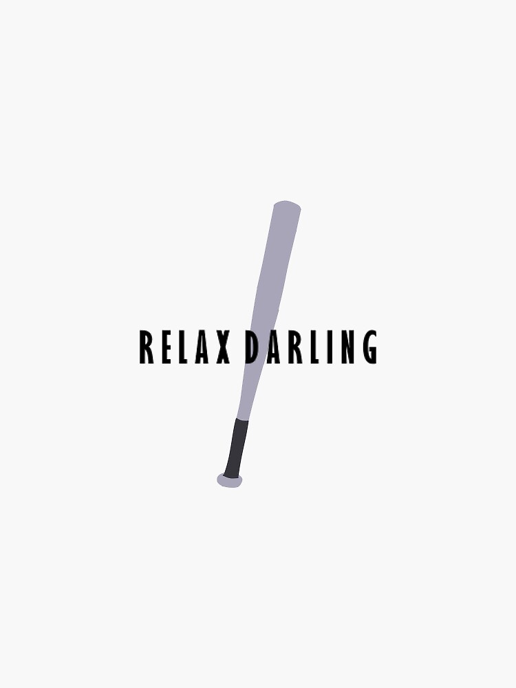 "Relax Darling" Sticker for Sale by Julicor | Redbubble