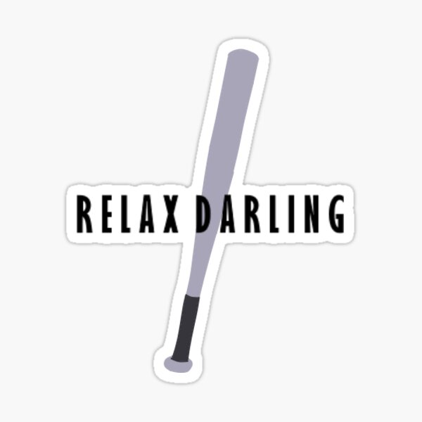 "Relax Darling" Sticker for Sale by Julicor | Redbubble