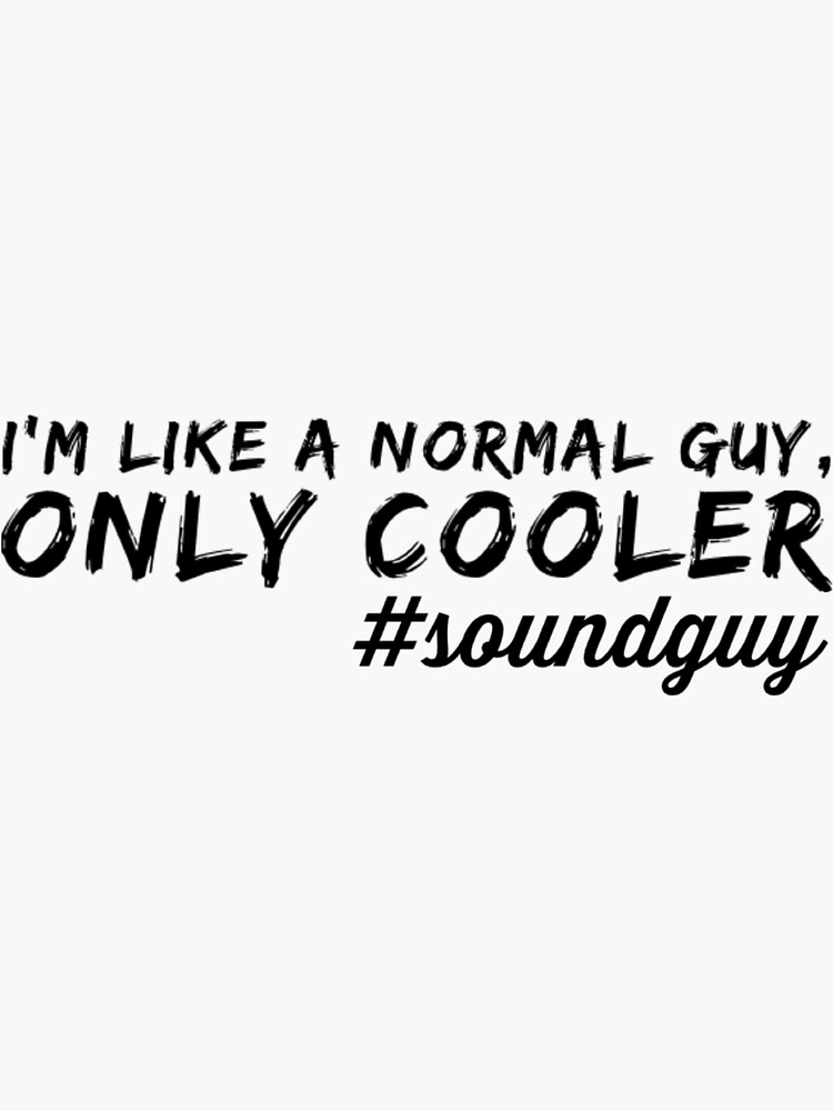 "Funny Sound Guy Merchandise" Sticker for Sale by Pickel-Designs ...