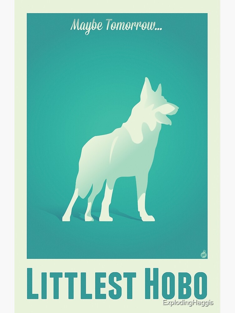 "Maybe Tomorrow" Poster for Sale by ExplodingHaggis | Redbubble