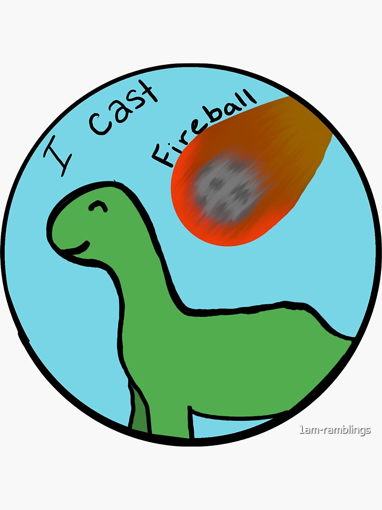 "I Cast Fireball DND" Sticker for Sale by 1am-ramblings | Redbubble
