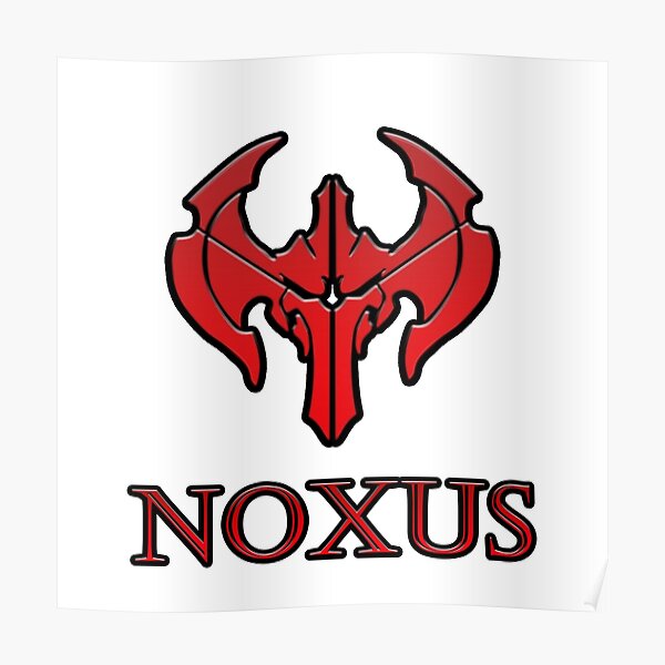 Noxus Posters | Redbubble