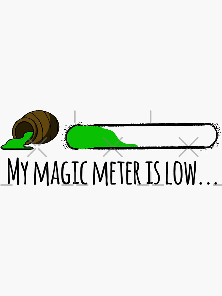 "My Magic Meter Is Low" Sticker by icecaverns | Redbubble