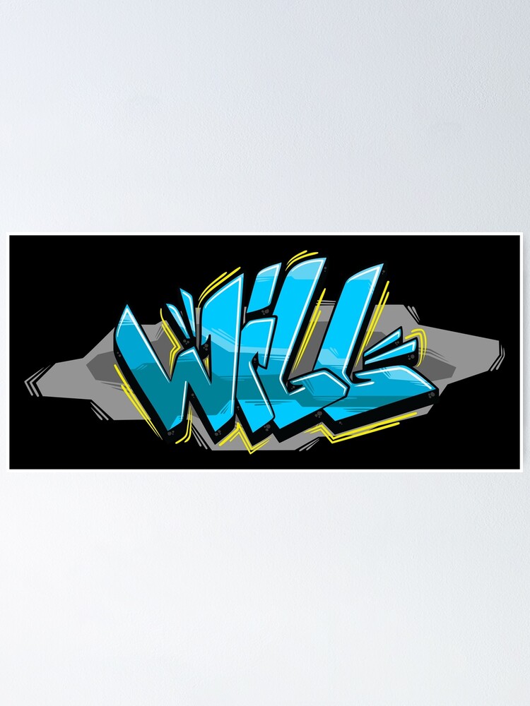 "Will Graffiti Name" Poster for Sale by NameGraffiti | Redbubble