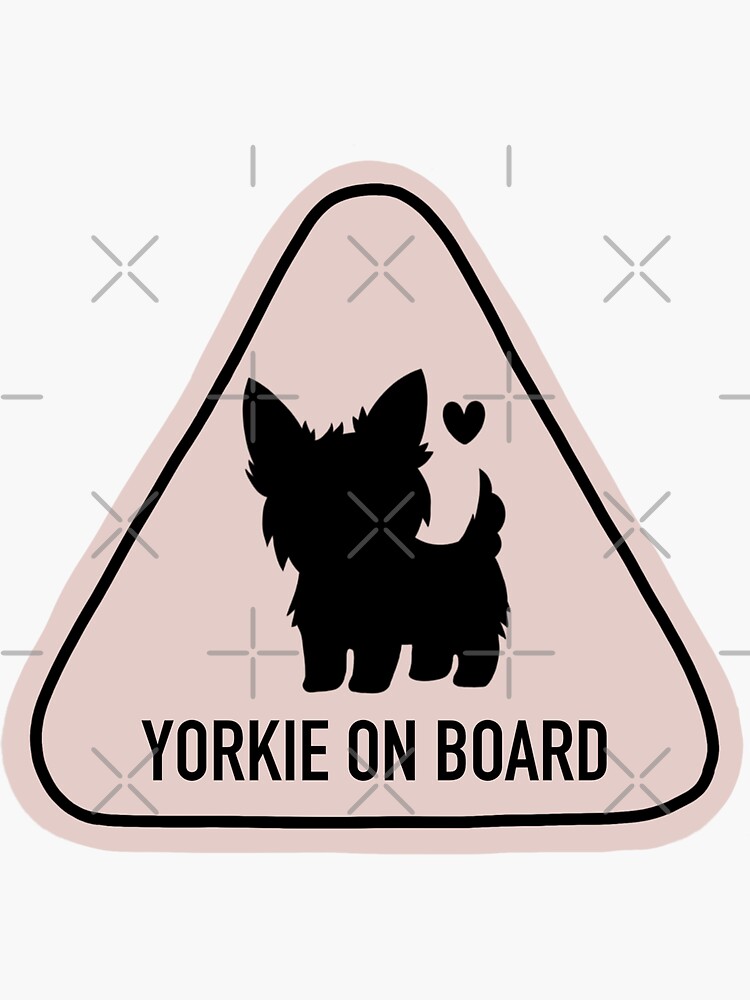"Yorkie on Board Warning Sign" Sticker for Sale by doodella | Redbubble