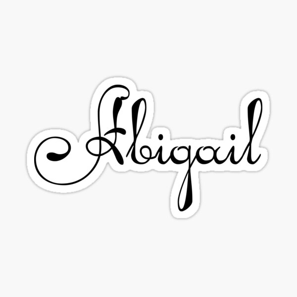"Pick your name. Abigail" Sticker for Sale by CatCoconut-Art | Redbubble