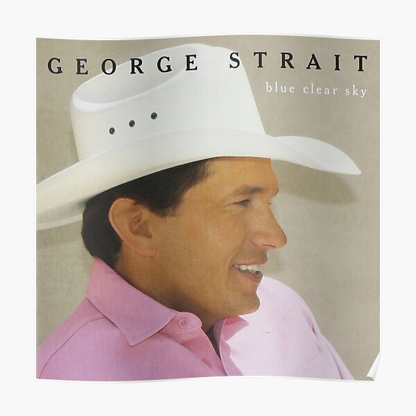 George Strait Posters | Redbubble