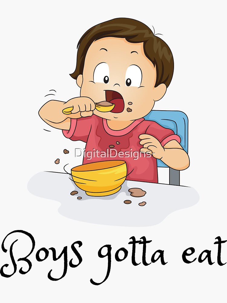 "Boys Gotta Eat" Sticker by DigitalDesigns- | Redbubble