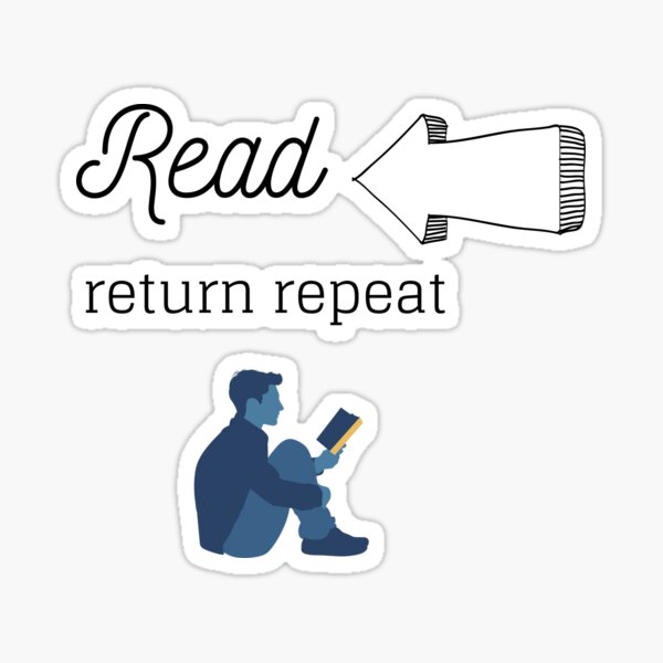 "Read return repeat " Sticker for Sale by Pondshop | Redbubble
