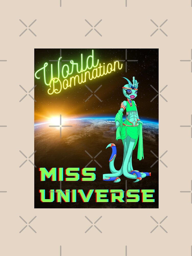 "Alien Miss Universe " T-shirt by Roguetees5150 | Redbubble