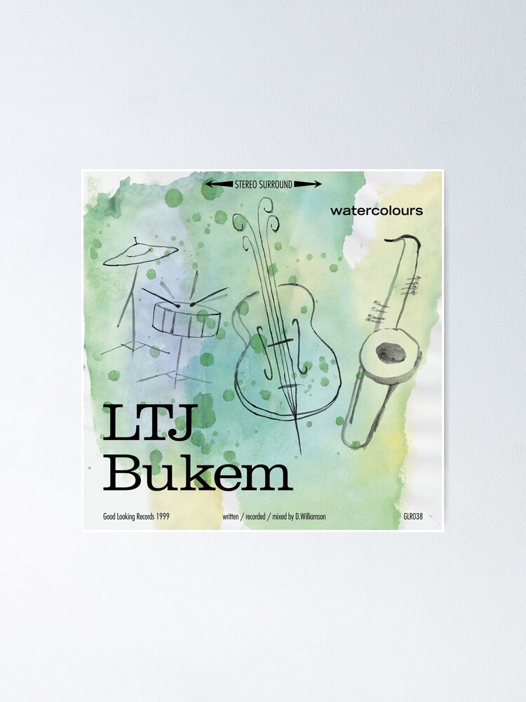 "LTJ Bukem - Watercolours" Poster for Sale by StringsOfLife | Redbubble