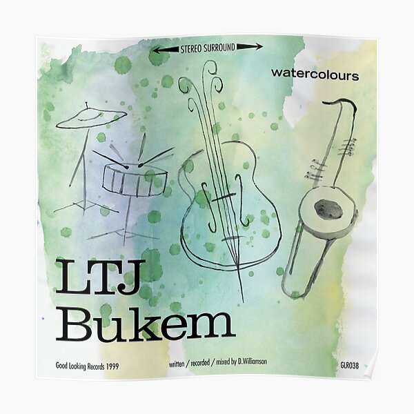 "LTJ Bukem - Watercolours" Poster for Sale by StringsOfLife | Redbubble