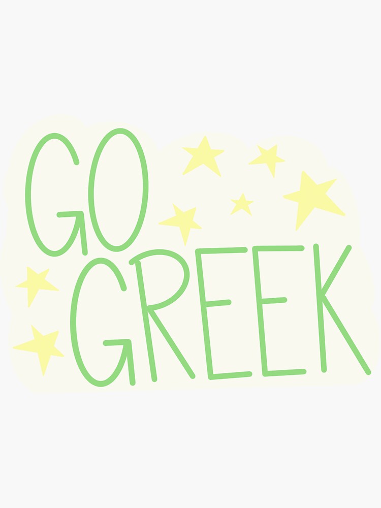 "GO GREEK" Sticker for Sale by mallory0301 | Redbubble