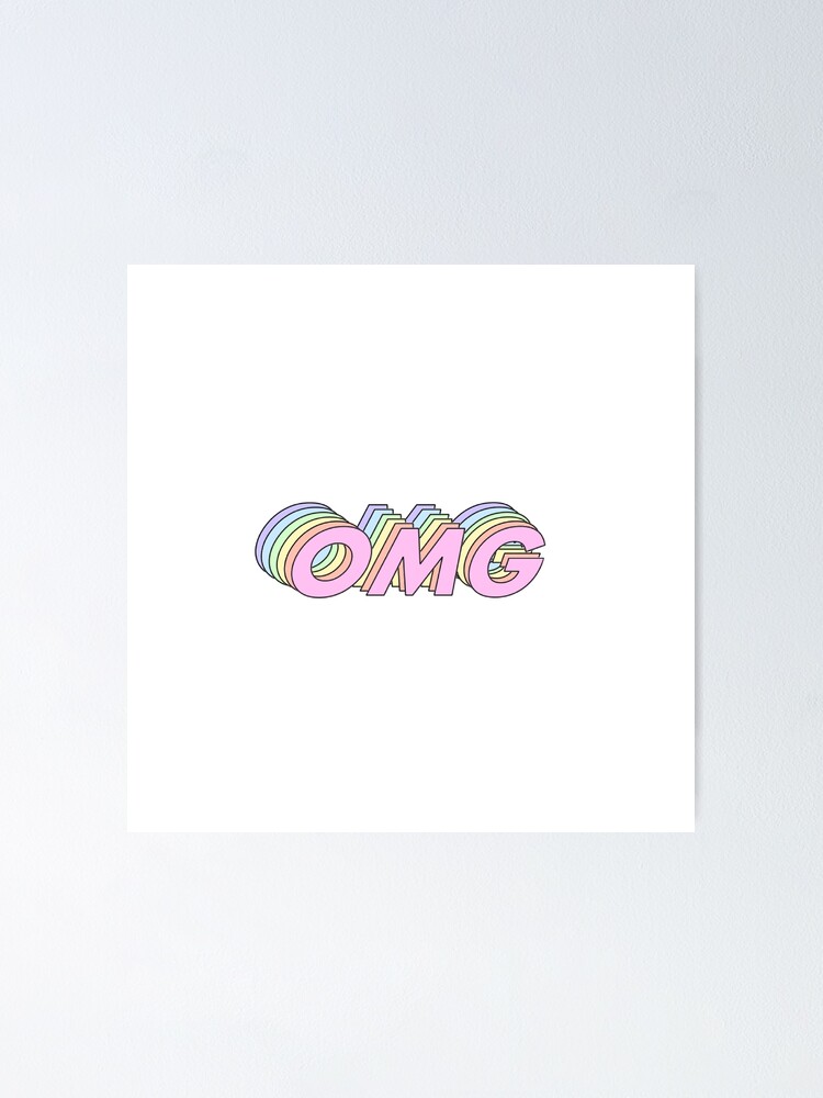 "omg sticker " Poster for Sale by rubystaff | Redbubble