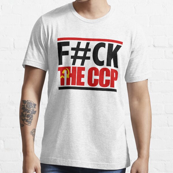 "F#CK The CCP" T-shirt for Sale by andrewrslaton | Redbubble | china t ...
