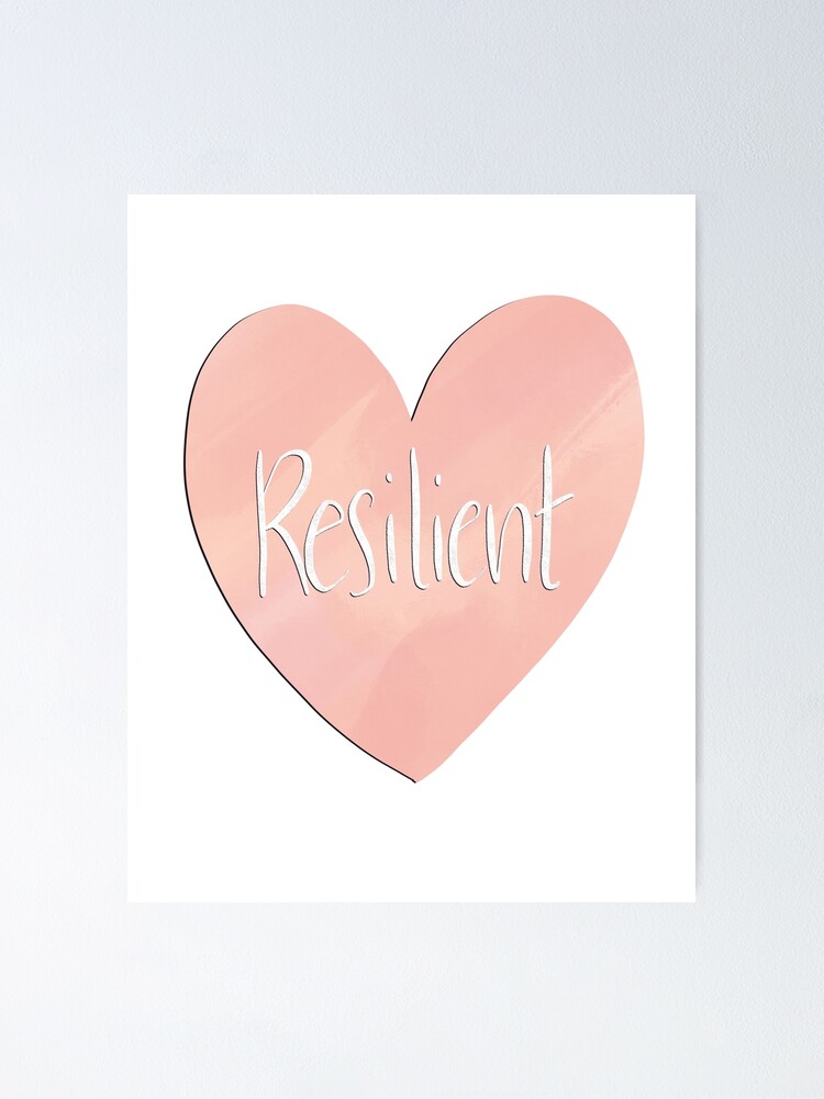 "Resilient Heart Hand Lettering Watercolor" Poster by ChloesNook ...