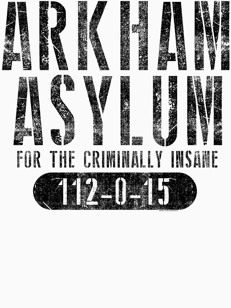 "WELCOME TO THE ASYLUM" T-shirt for Sale by GAMEZILLA | Redbubble ...